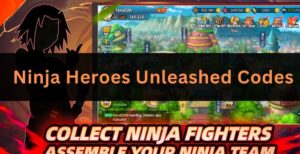 Ninja Heroes Unleashed Codes for January 2026