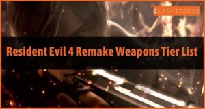Resident Evil 4 Remake Weapons Tier List January 2026