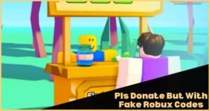 Pls Donate But With Fake Robux Codes Wiki (November 2025)